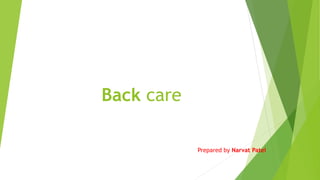 Back care ppt and back care steps nursing procedure | PPTX