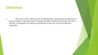 Back care ppt and back care steps nursing procedure | PPTX