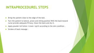 Back care ppt and back care steps nursing procedure | PPTX