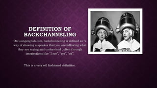 Backchanneling powerpoint | PPTX
