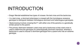 DIFFERENCE IN BACK CROSS AND TEST CROSS | PPTX