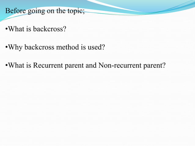 Backcross method for dominant and recessive gene transfer. | PPTX