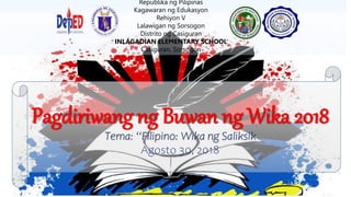 backdrop Buwan ng Wika 2018.pptx