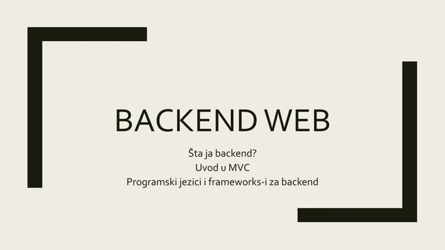 Backend, MVC, languages and frameworks for Backend | PPT