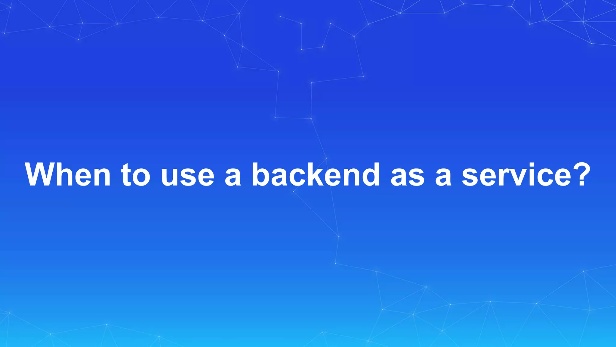Backend as a service | PPTX
