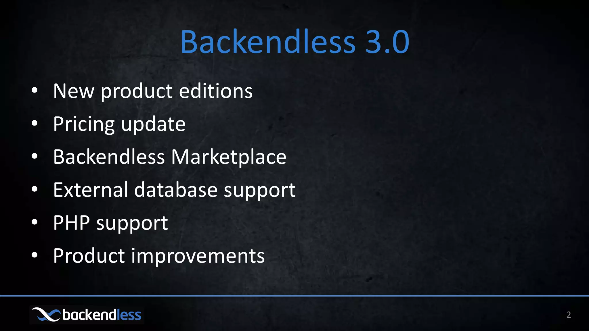 Backendless 3.0 Overview | PPTX