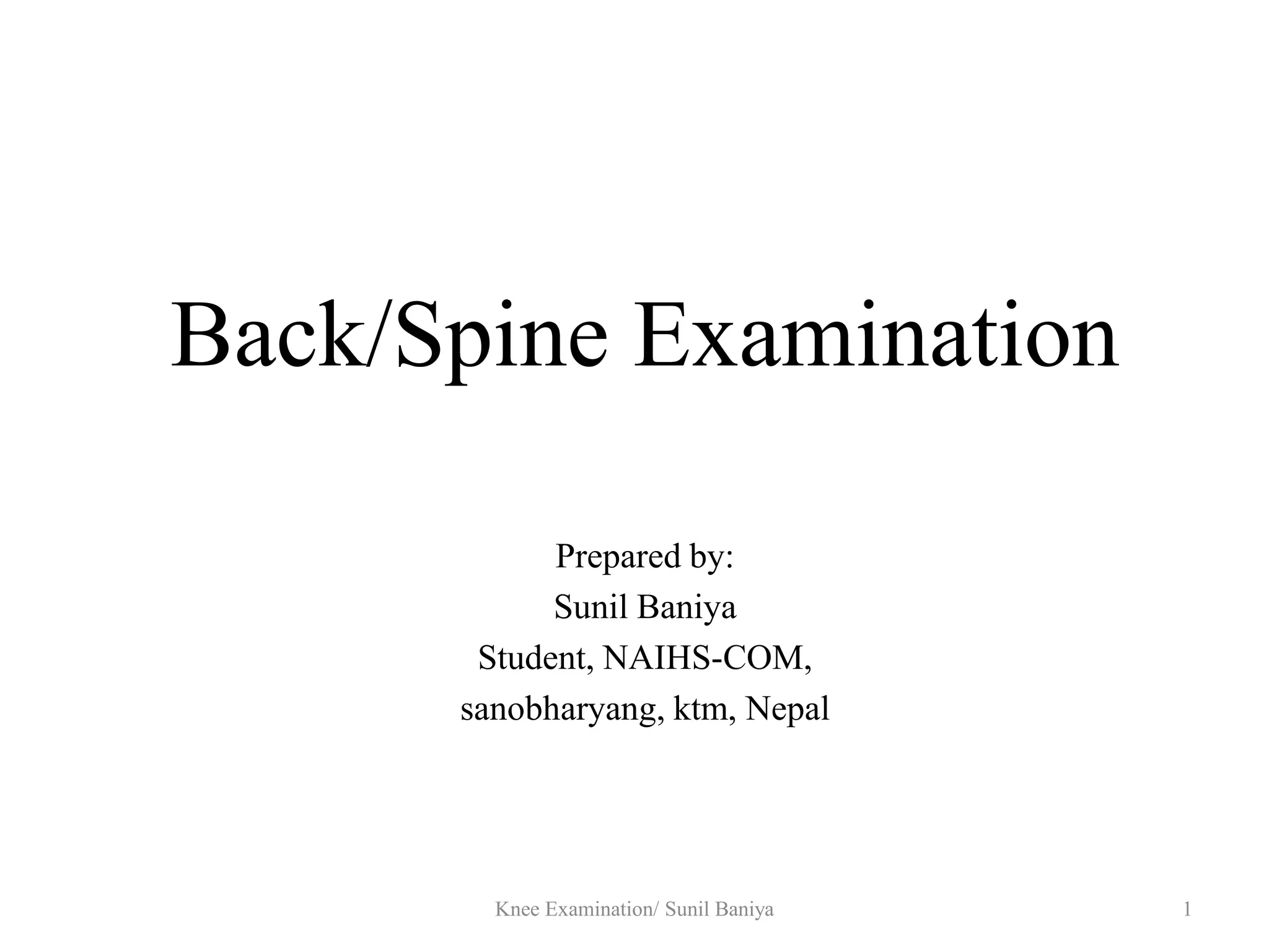 Back/Spine examination | PPTX