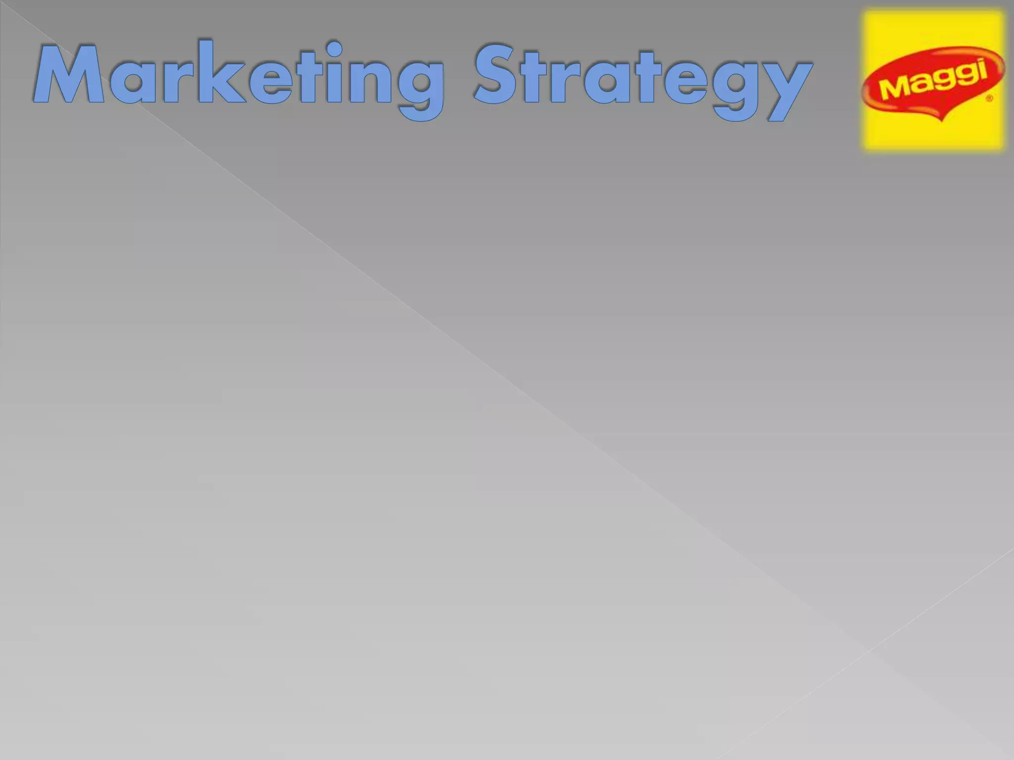 Maggi Brand Marketing | PPT