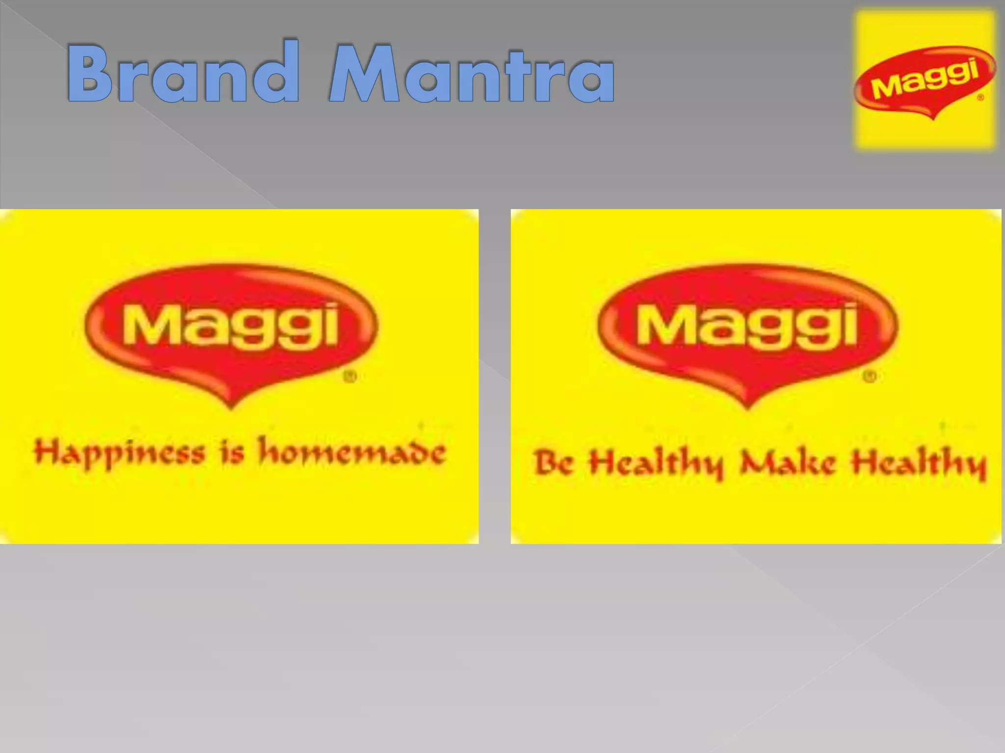 Maggi Brand Marketing | PPT
