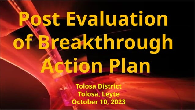 Background Post Evaluation of Breakthrough Plan.pptx