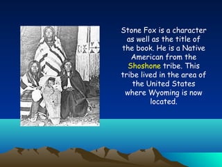 Stone Fox background information | PPT