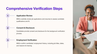 Background verification process in MNCs: Analyzing the finer details | PPT