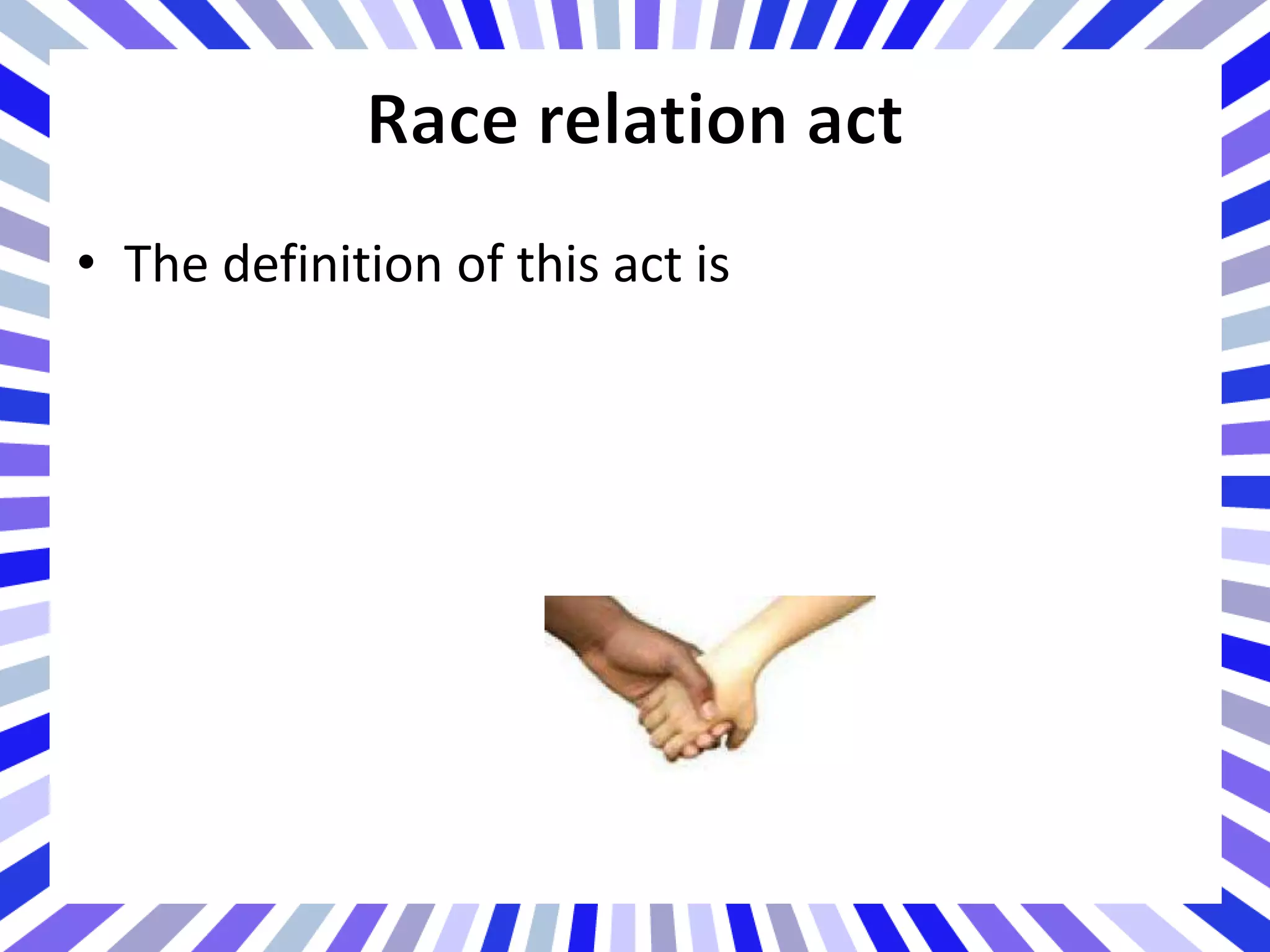 Race relation act | PPT