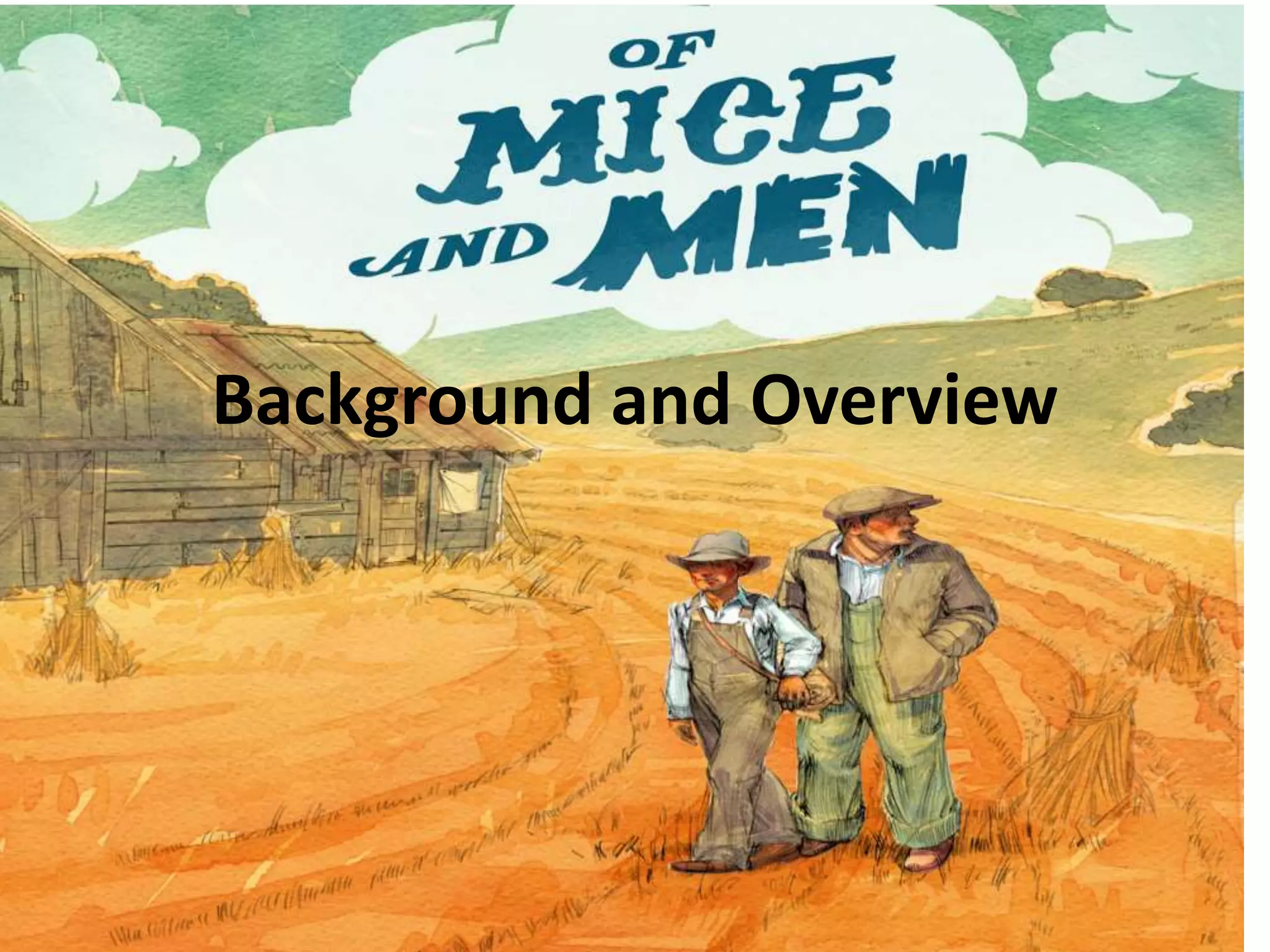 Background and Overview - Of Mice and Men | PPTX