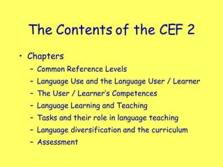 BACKGROUND TO THE COMMON EUROPEAN FRAMEWORK REFERENCE | PPT