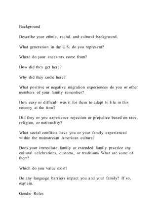 Background describe your ethnic, racial, and cultural background. | PDF