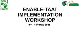 Background enable taat implementation workshop | PDF