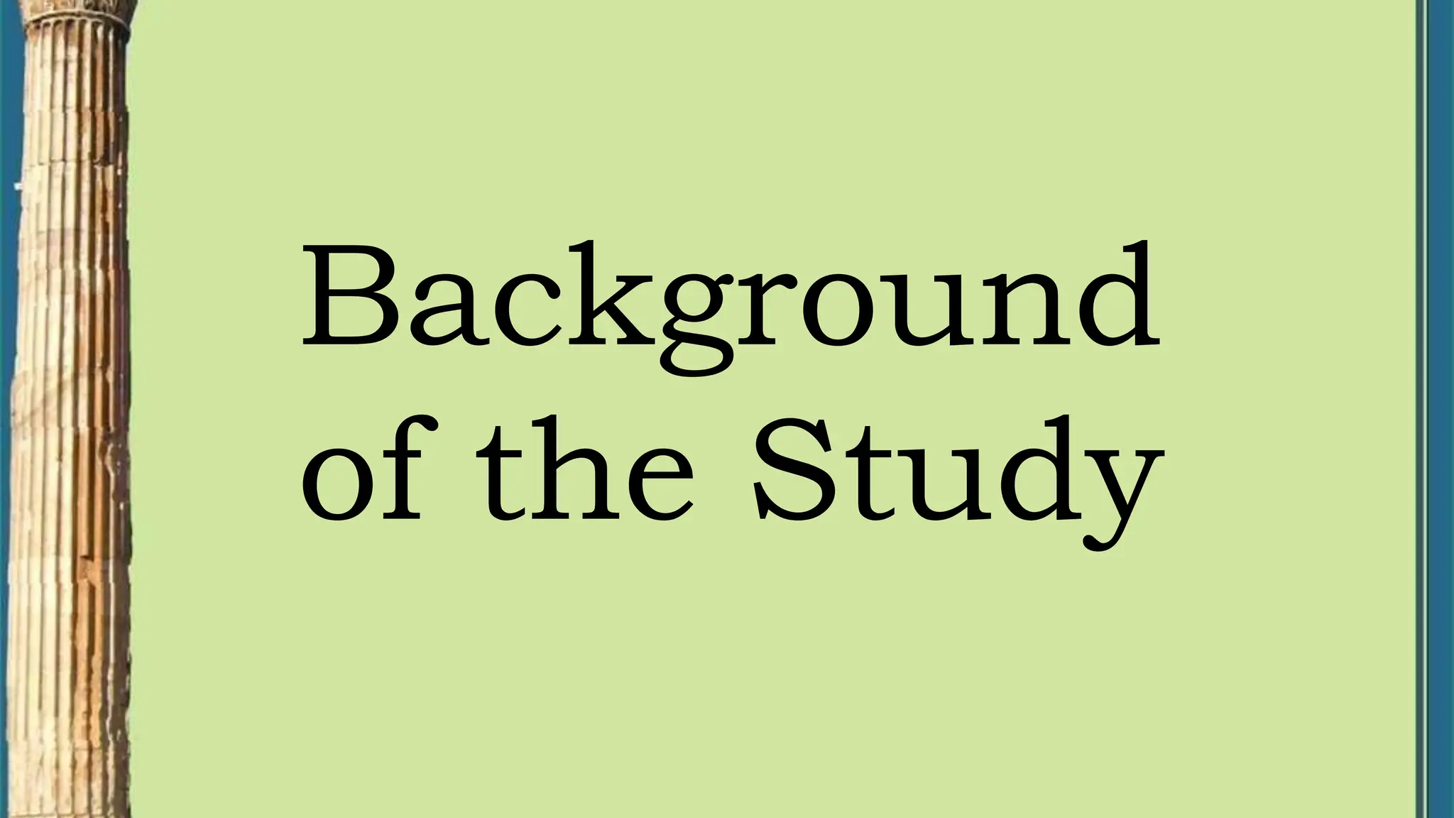 Background & Framework of the Study ppt.pptx