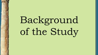 Background & Framework of the Study ppt.pptx