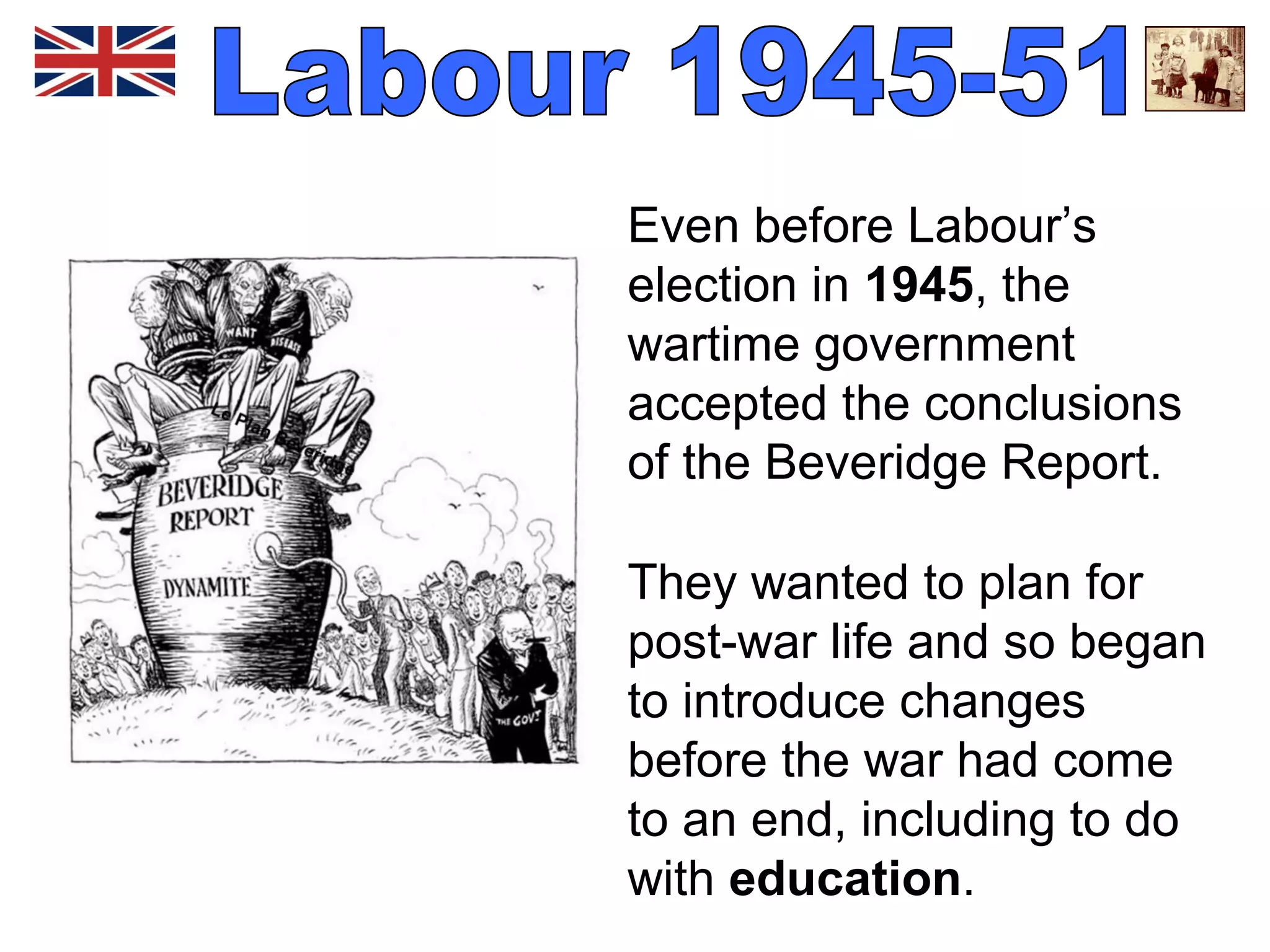 Labour social reforms 1945-51 - Background information | PPT