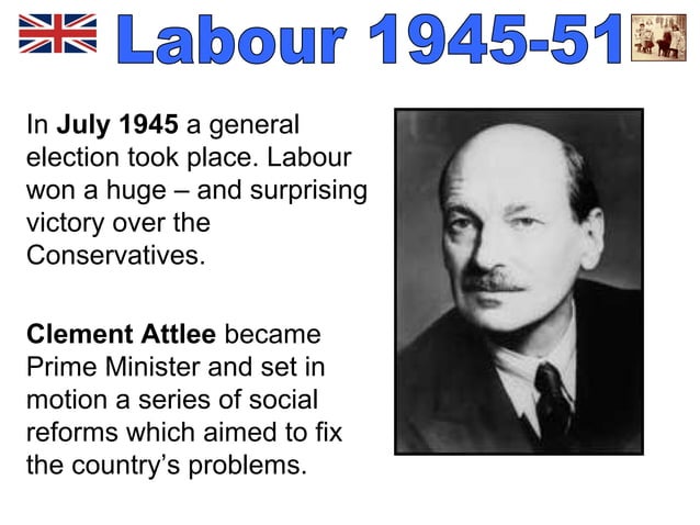 Labour social reforms 1945-51 - Background information | PPT