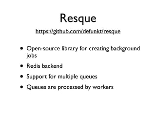 Background Jobs with Resque | KEY | Computing | Technology & Computing