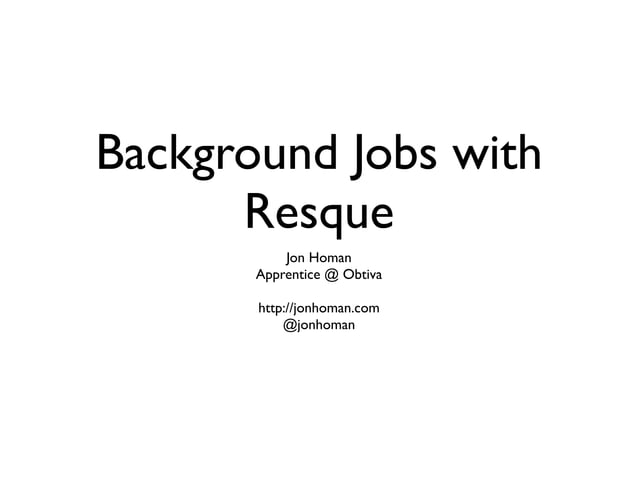 Background Jobs with Resque | PPT