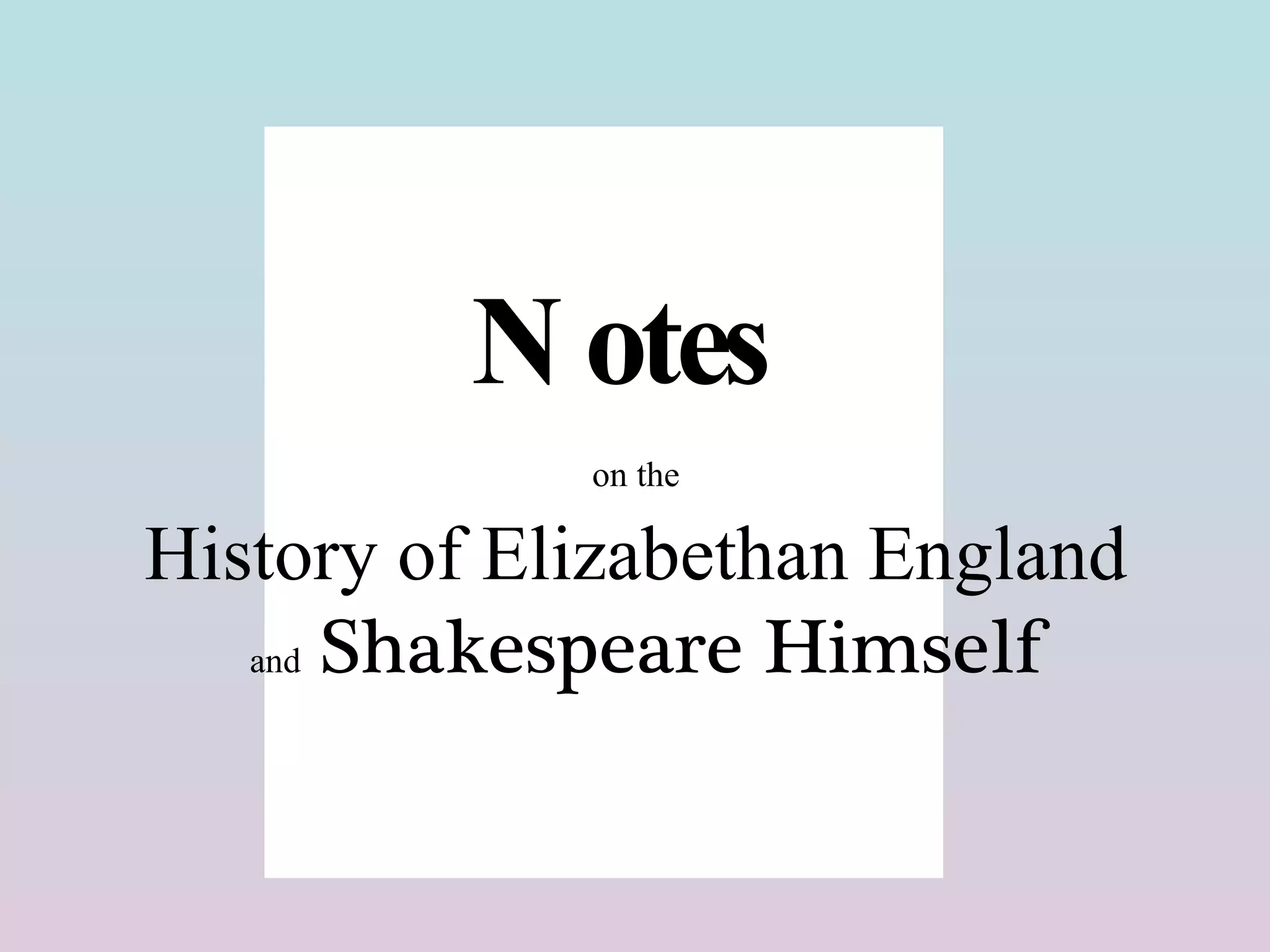 Shakespeare Background Notes | PPT
