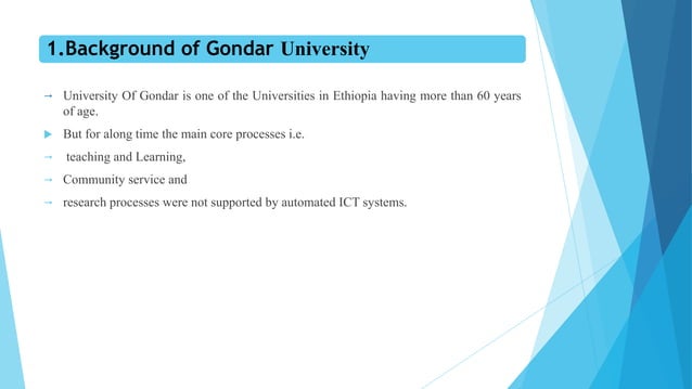 Background of gondar university | PPTX | IT and Internet Support | Internet