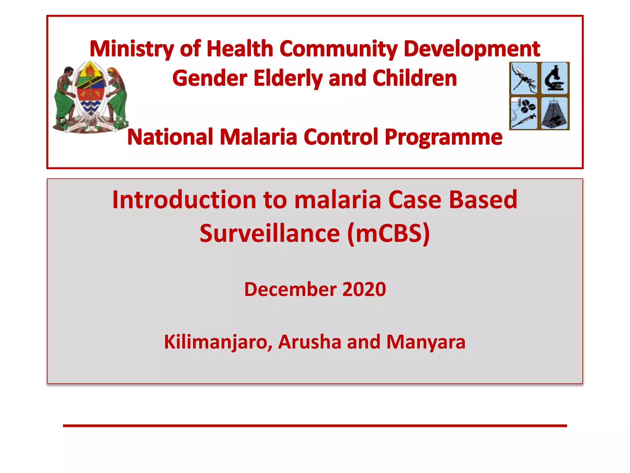 Background of Malaria Case Based Surveillance in Tanzania Revised.ppt