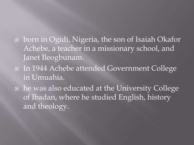 Background of writer chinua achebe | PPTX