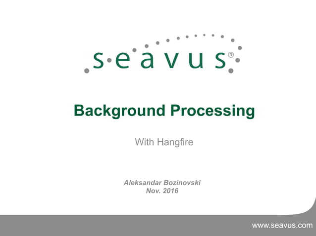 Background processing with hangfire | PPTX