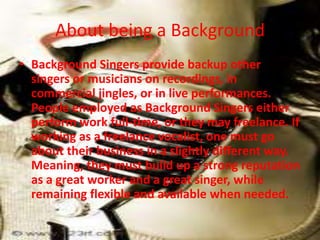 Background singers | PPTX