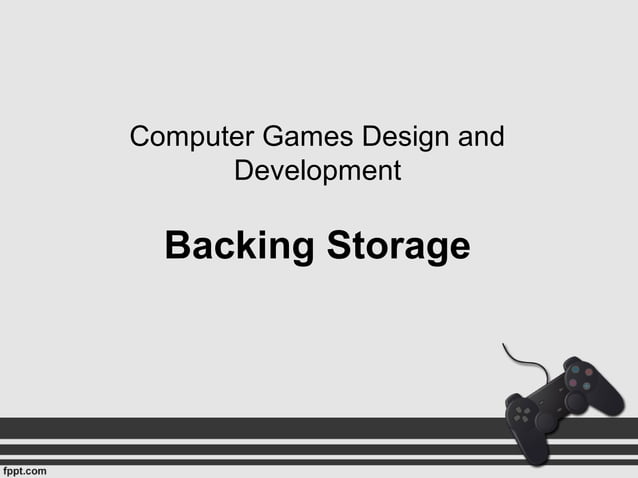 Backing storage | PPT