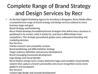 Brand Strategy and Design Services in Bangalore | Recro Media | PPTX