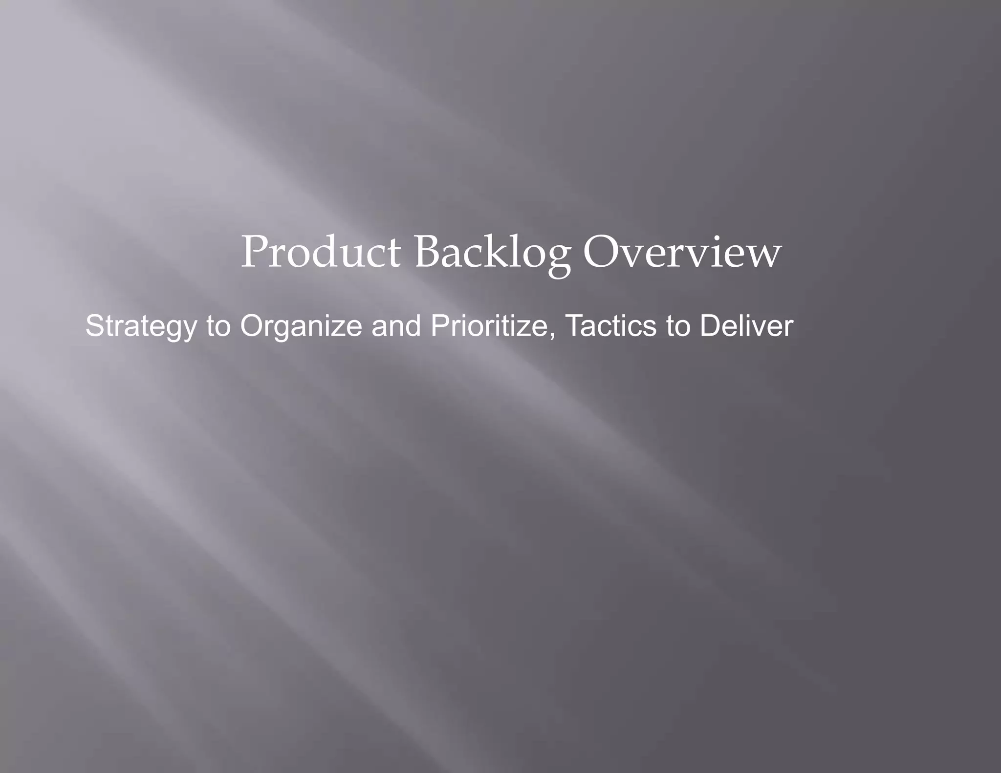 Backlog overview slideshare | PPT