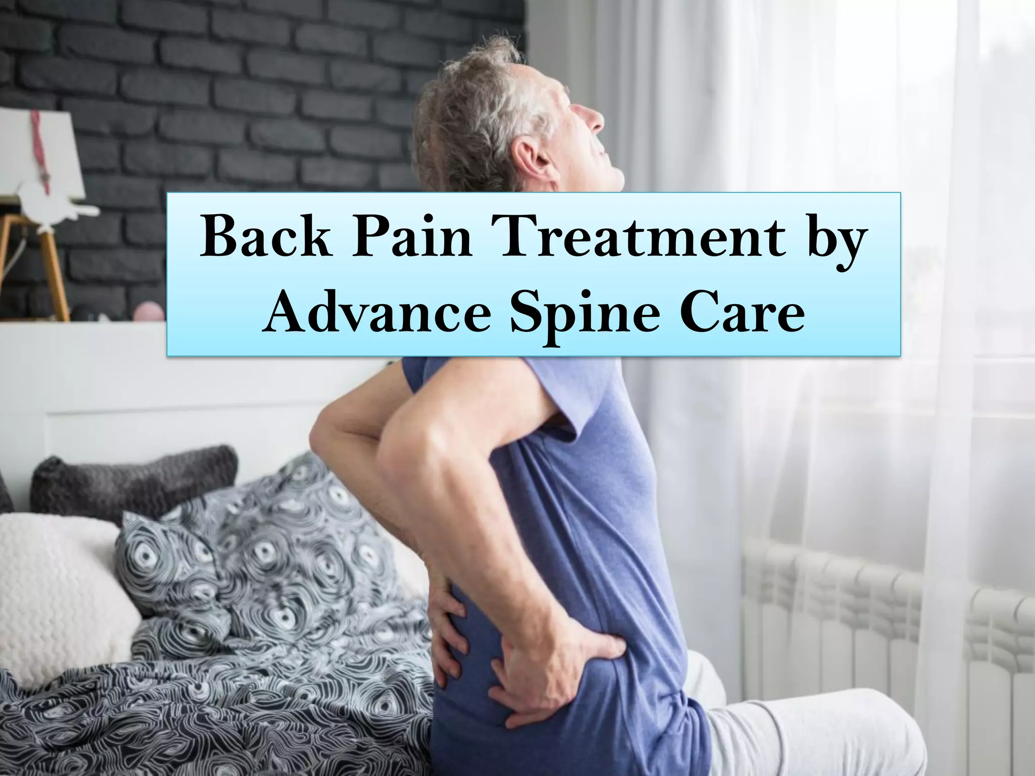 Back Pain Treatment by Advance Spine Care | PDF