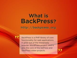 Rapidly prototyping web applications using BackPress | PPT