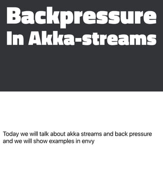 Backpressure in akka-streams | PDF