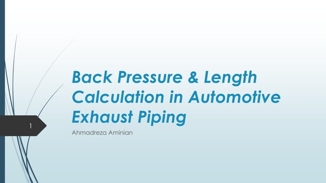 Back pressure & length calculation in automotive exhaust | PPTX ...