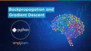 Backpropagation And Gradient Descent In Neural Networks | Neural ...