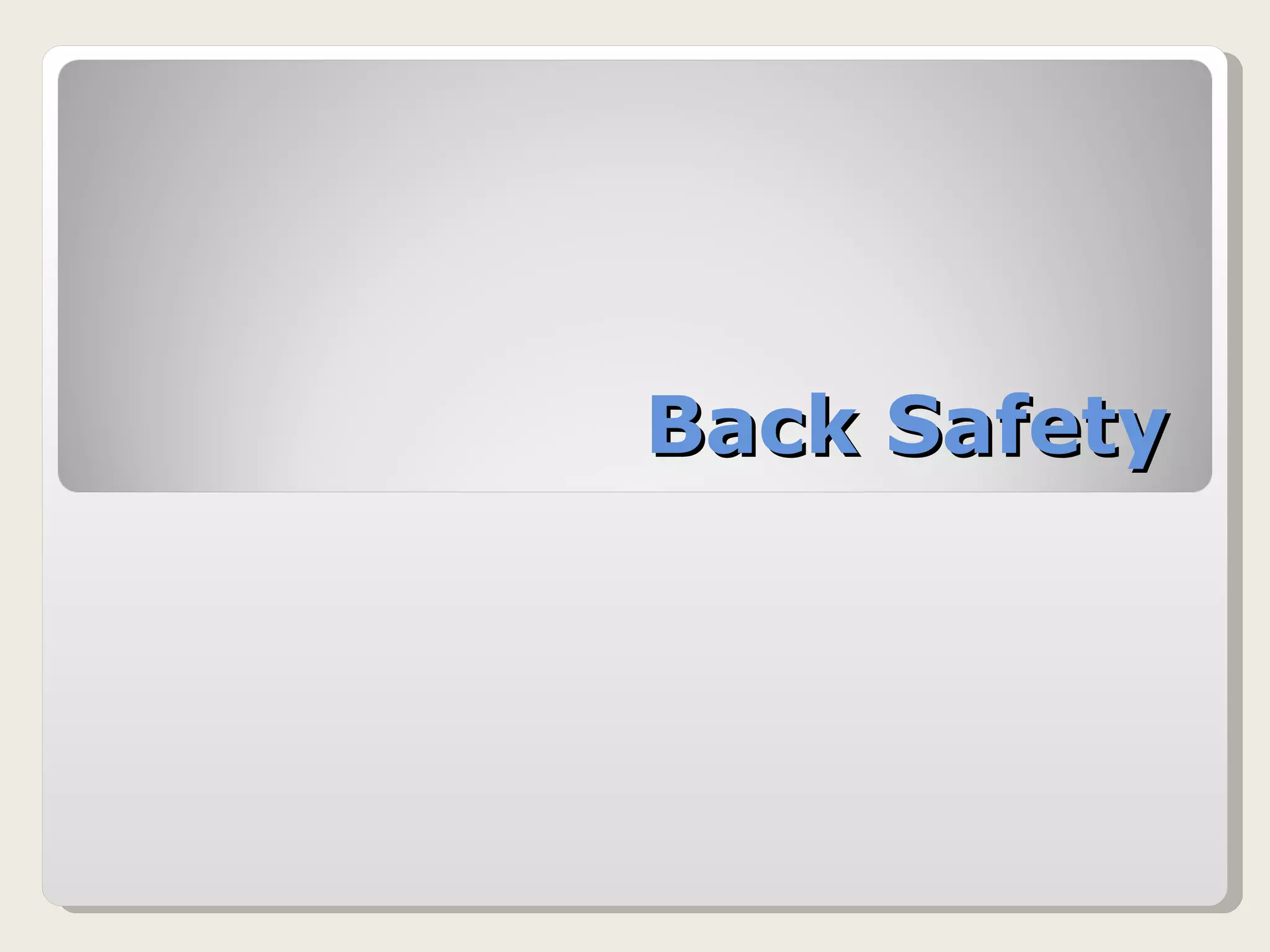 Back safety | PPT