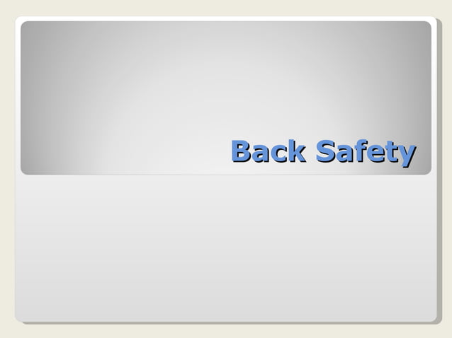 Back safety | PPT