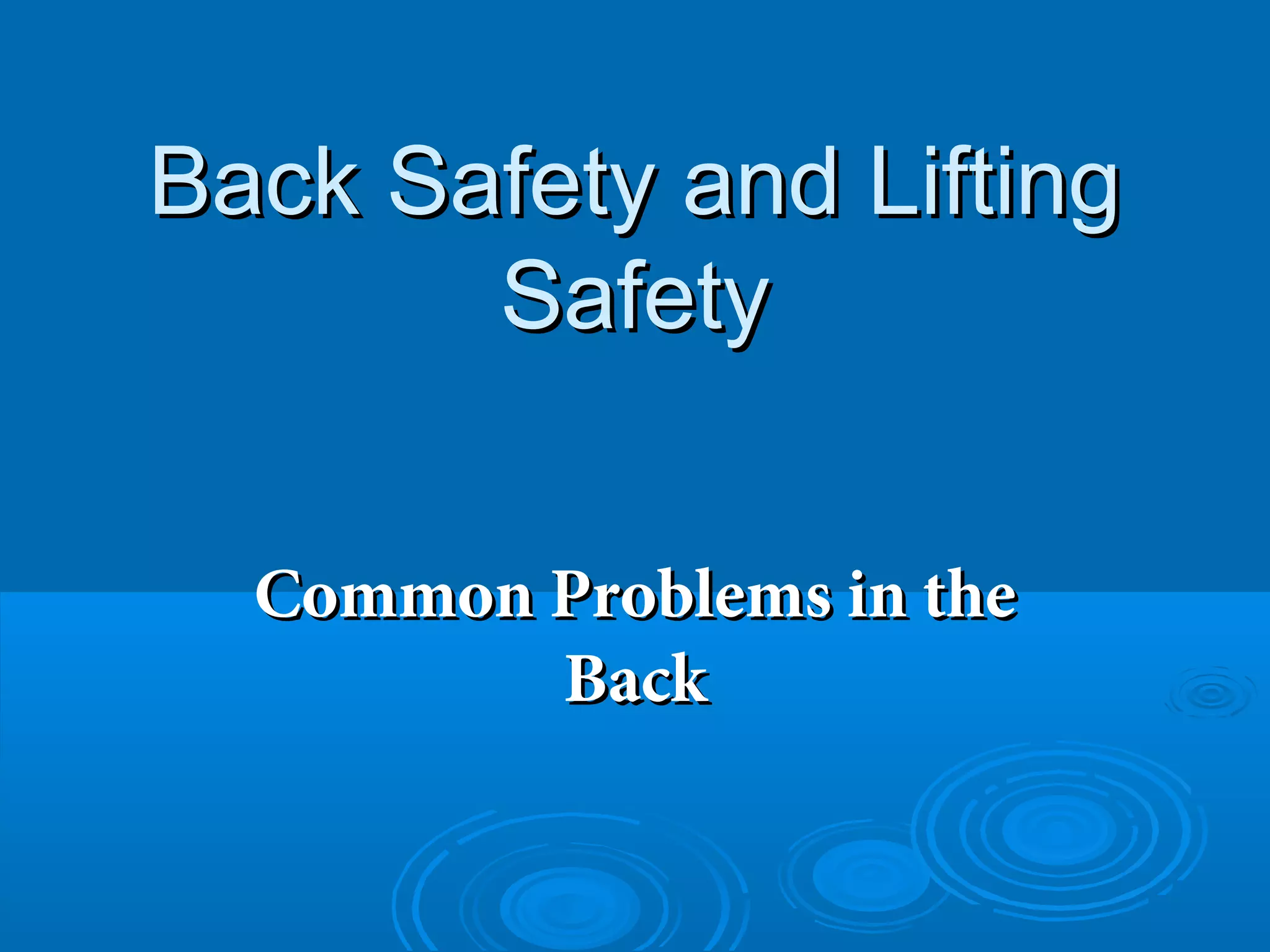 Back Safety and Lifting | PPT