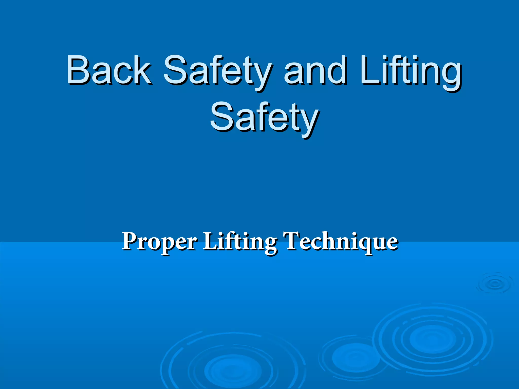 Back Safety and Lifting | PPT