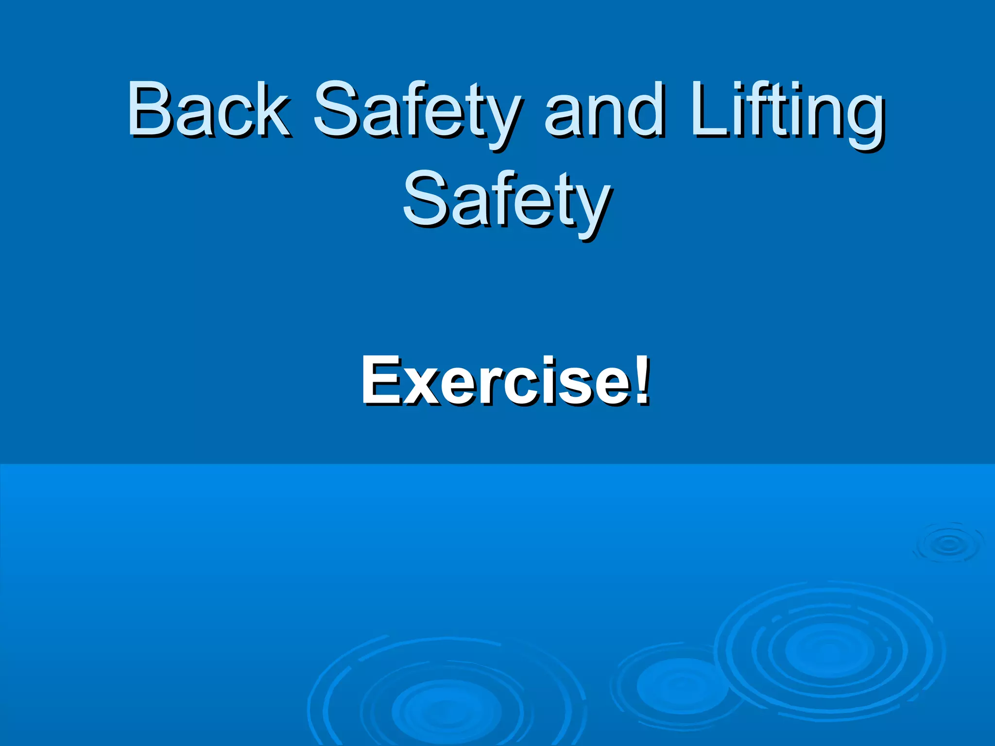 Back Safety and Lifting | PPT