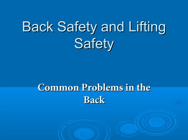 Back Safety and Lifting | PPT | Physical Therapy | Wellness