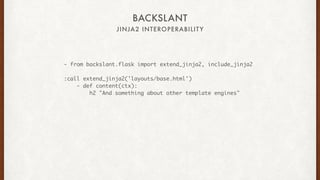 Backslant or python templates engines design guidelines. | PDF