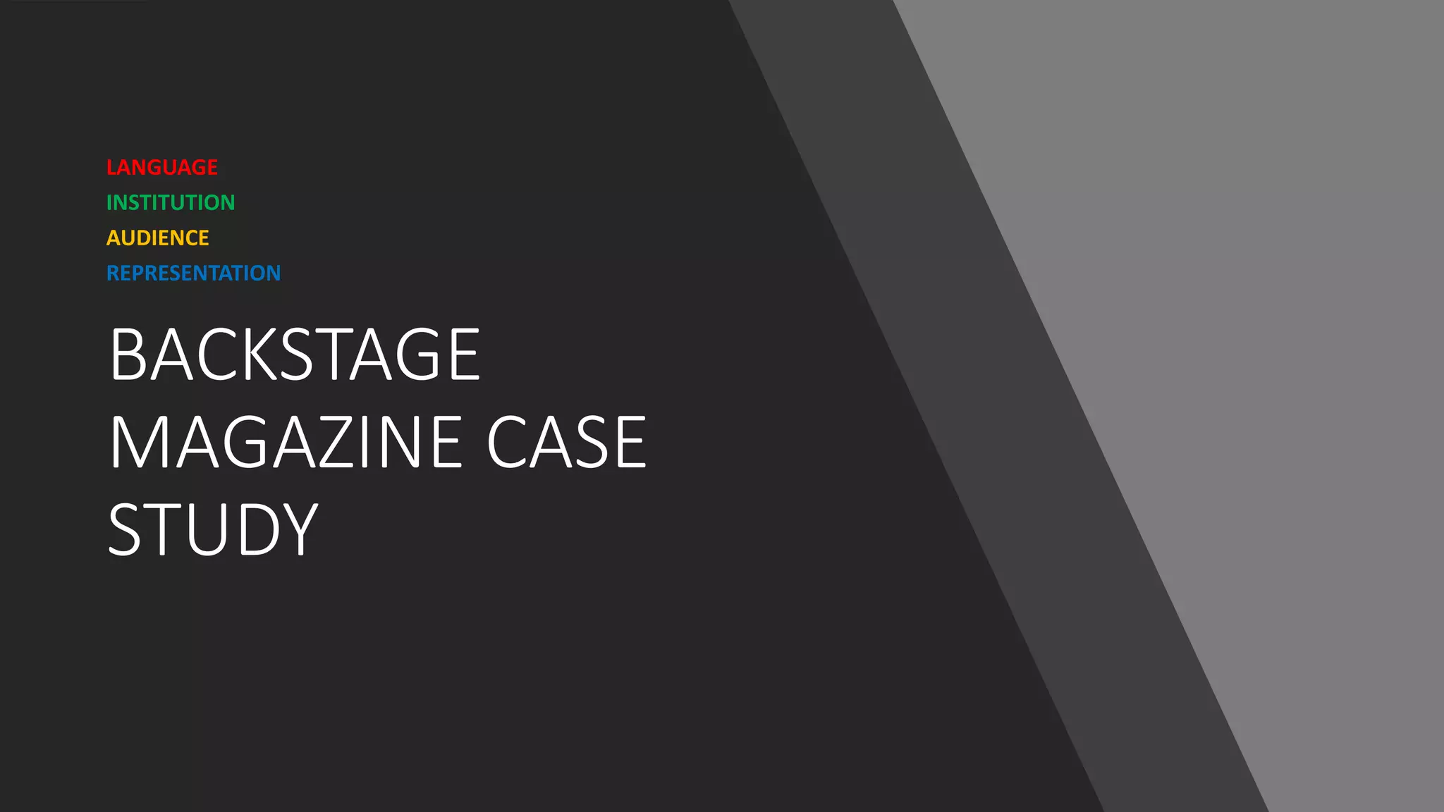 Backstage magazine case study | PPTX
