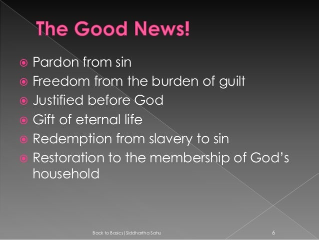 Back to basics! - The Goodnews of the Gospel